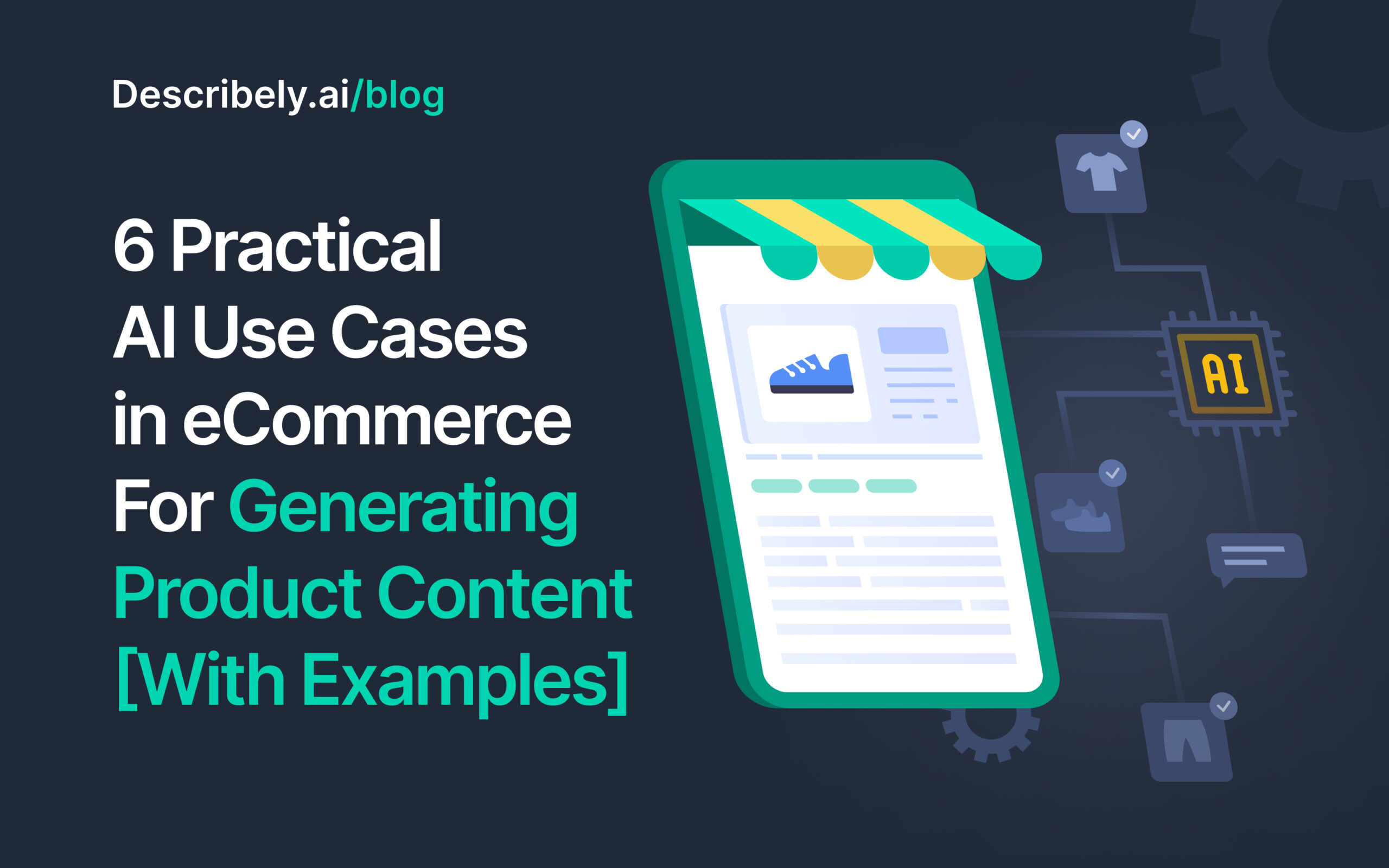 Practical AI Use Cases in E-commerce Practical AI Use Cases in E-commerce